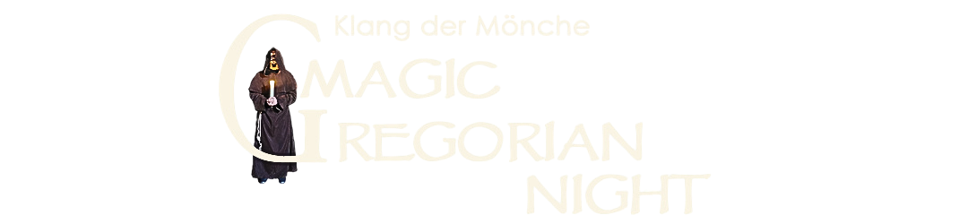 Magic Gregorian Voices - Alle Events